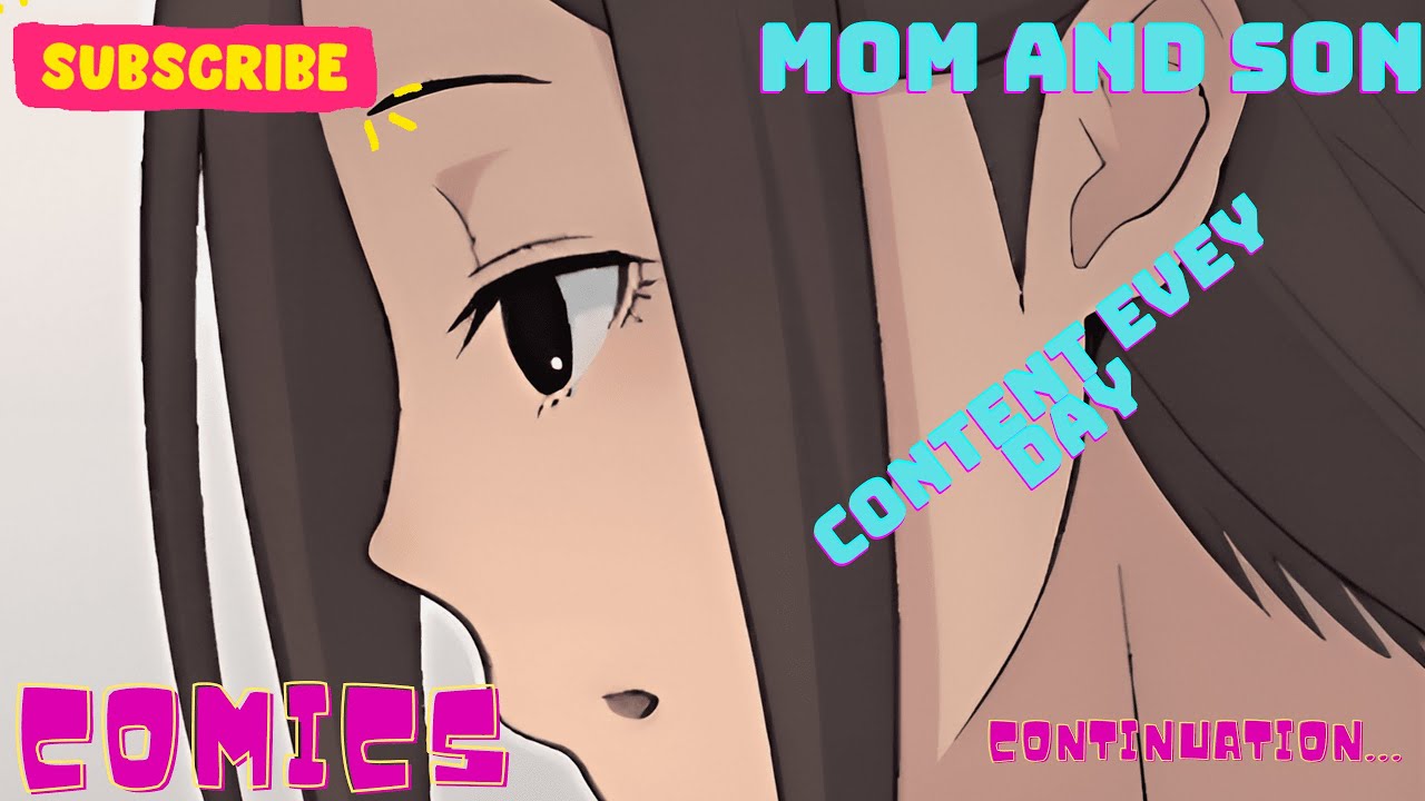 COMICS-MOM AND SON(CONTINUATION...) - YouTube