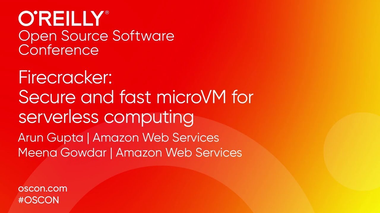 Firecracker A Secure And Fast Microvm For Serverless Computing Youtube