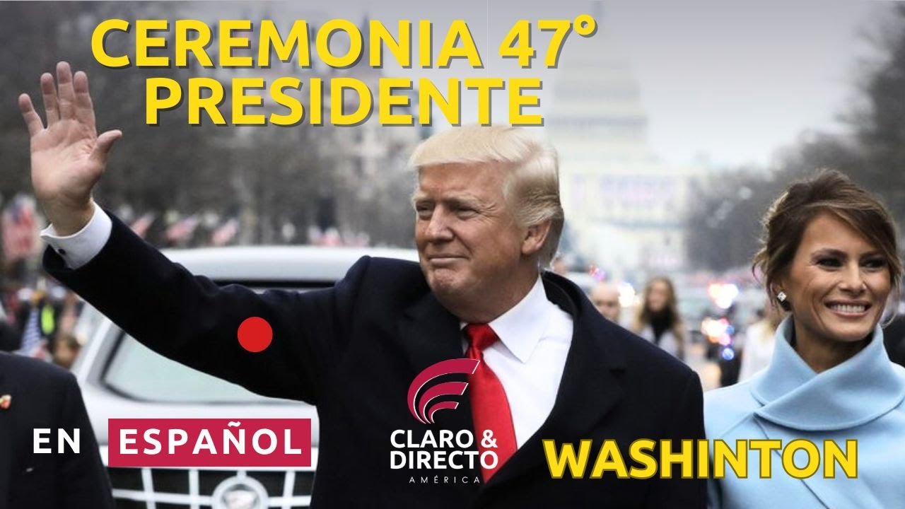 Trump EN ESPAÑOL | Ceremonia 47° presidente en Washington, DC (20 de ...