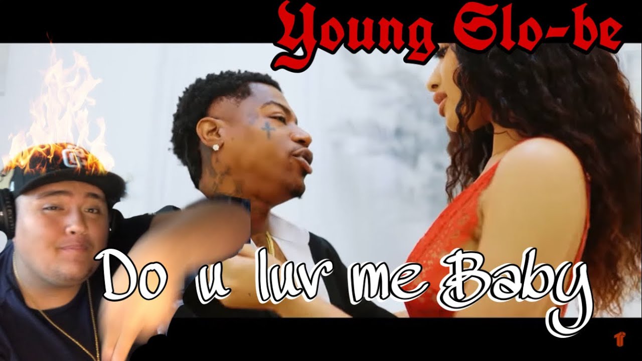 Young Slo-Be - I Love You (Do You Love Me Baby) (Exclusive Music Video ...
