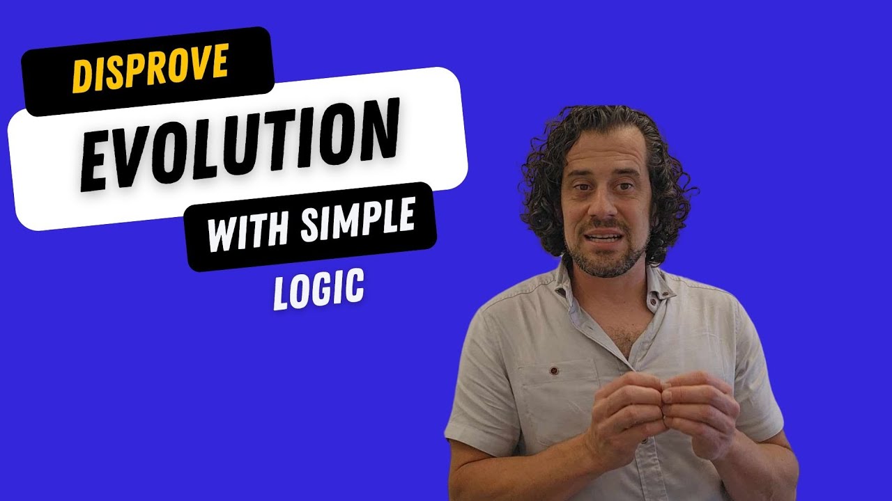 Darwinian Evolution exposed using simple logic. - YouTube