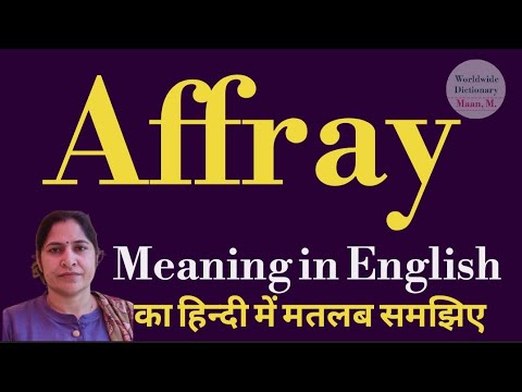 Affray meaning l meaning of affray l affray ka matlab Hindi mein kya ...