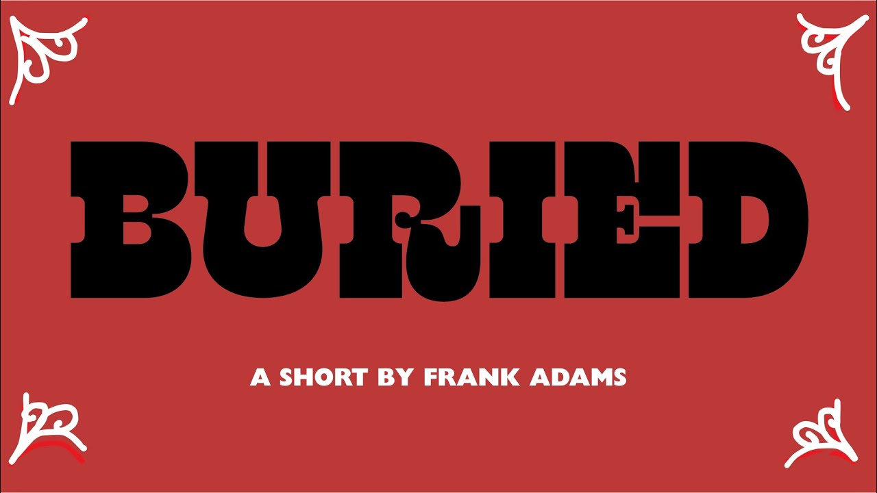 BURIED | Short Film - YouTube