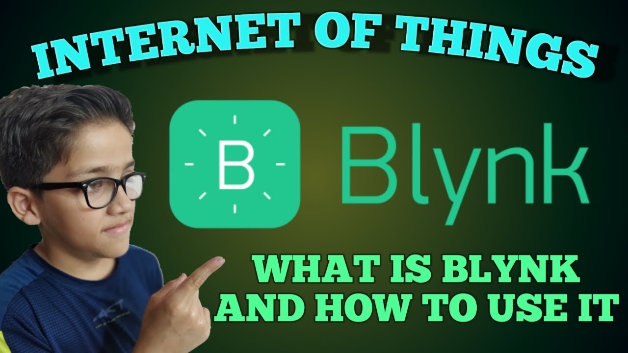 What is Blynk app | How to use Blynk app | IOT | Internet Of Things ...