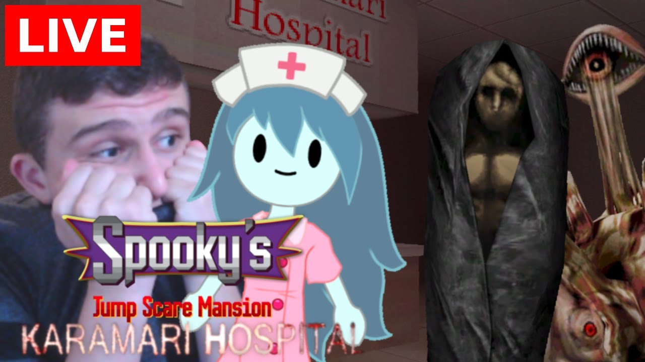 Spooky's Jumpscare Mansion Karamari Hospital - LIVE - YouTube