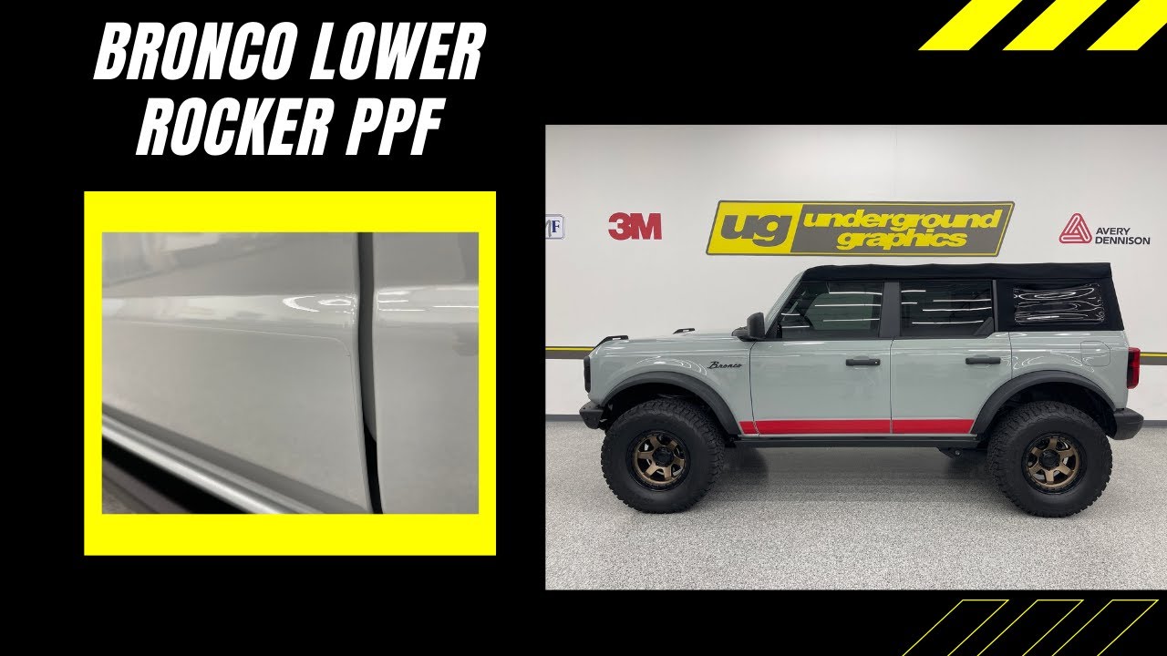 How To Install Your Ford Bronco Lower Rocker PPF | From Underground ...