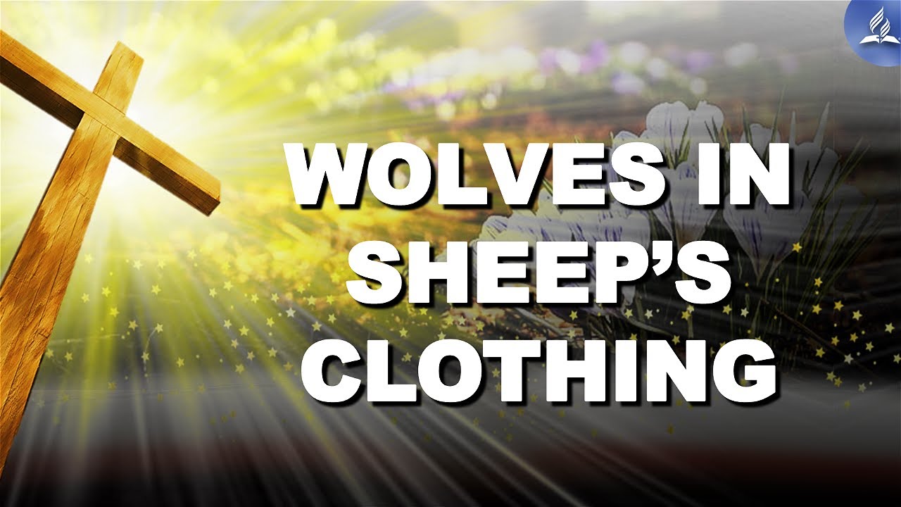 Wolves In Sheep's Clothing || Sonlight Gospel Explosion - YouTube