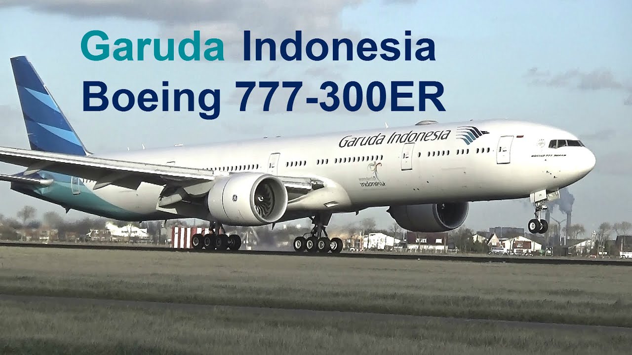 Garuda Indonesia B777-300ER lands at Schiphol Airport Amsterdam - YouTube
