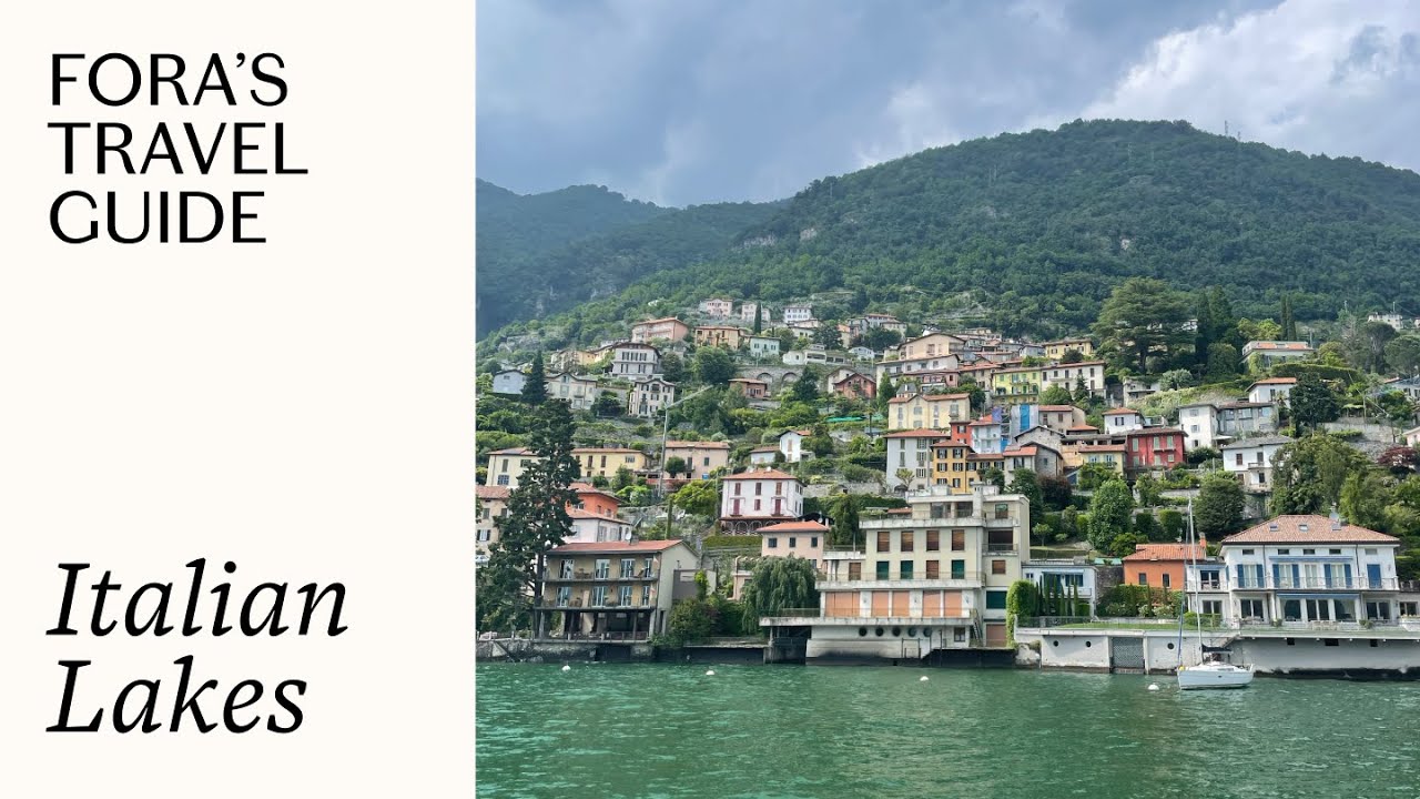 Fora’s Italian Lakes Travel Guide - YouTube