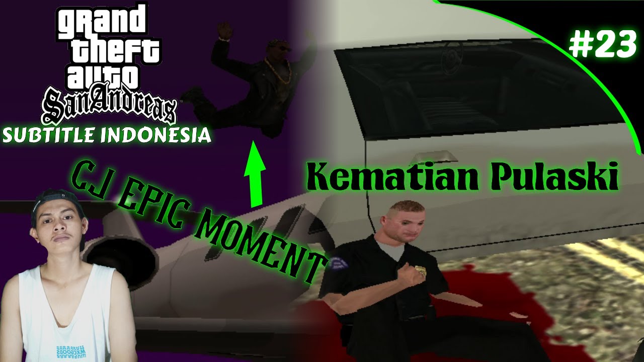 Kematian Eddie Pulaski - Namatin GTA San Andreas Tanpa Cheat #23 - YouTube