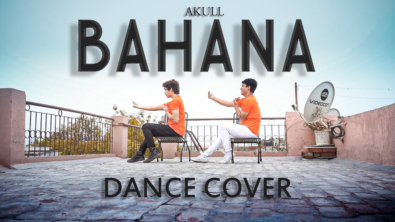 Akull - Bahana | Latest Punjabi Song 2020 | Dance Choreography | Dance ...