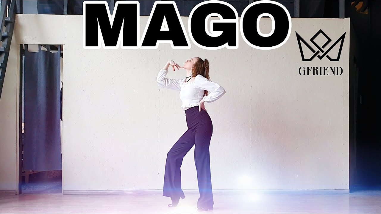 GFRIEND (여자친구) - 'MAGO' Dance Cover - YouTube