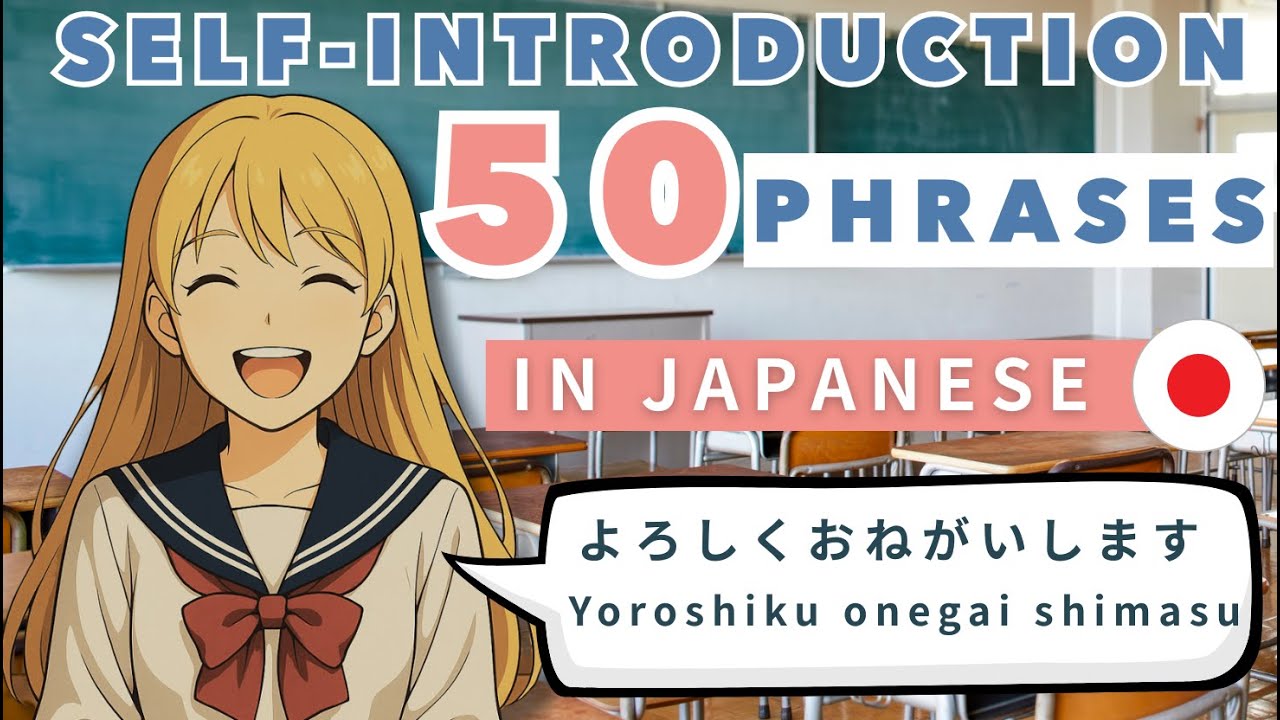 Learn 50 Japanese Phrases for Self-Introduction | From Zero to Natural ...