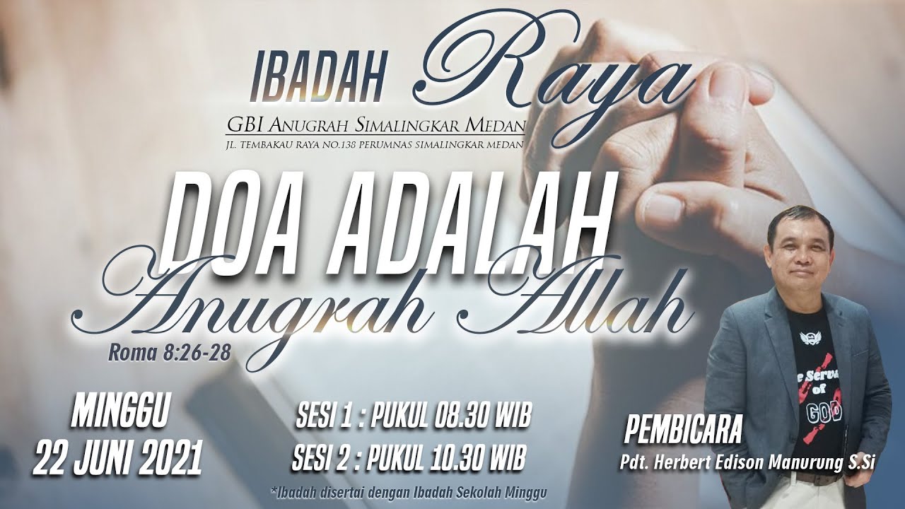 Ibadah Raya GBI Anugrah Simalingkar | Minggu, 22 Juni 2025 - YouTube