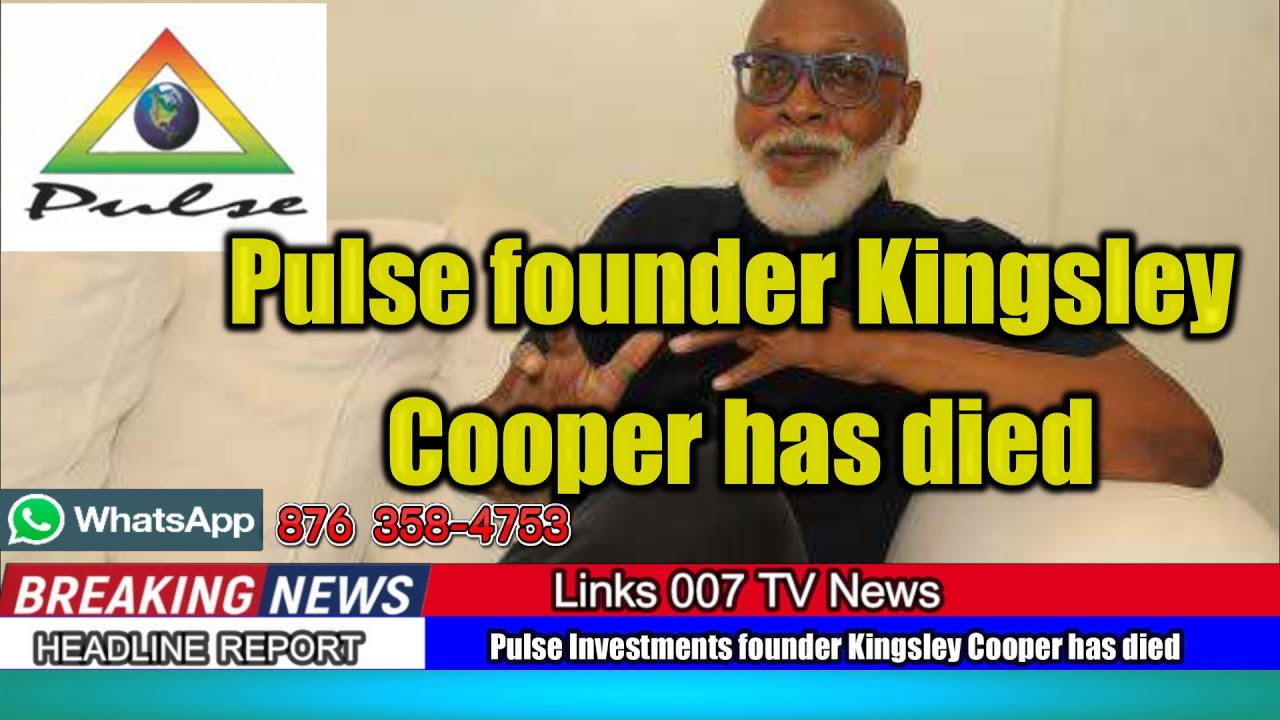 Pulse Investments Founder kingsley Cooper Has D!ed - YouTube