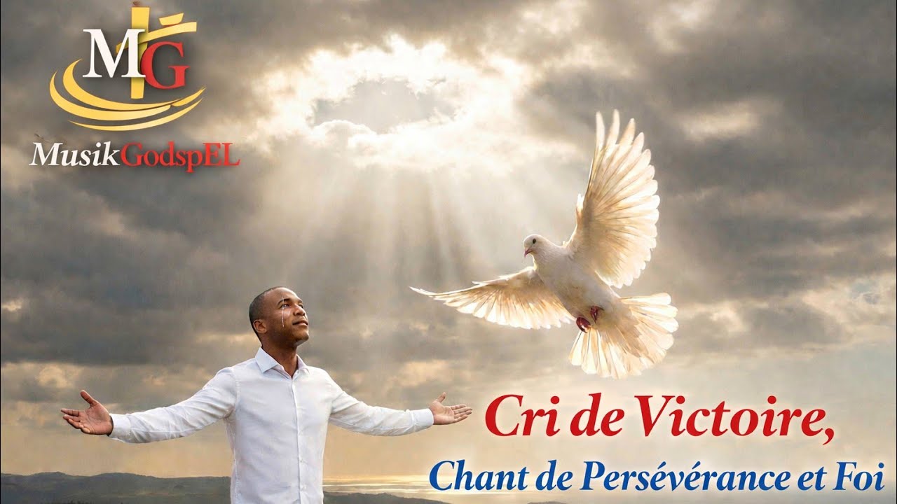 Cri de Victoire - Un Chant de Persévérance et de Foi 🙏 - YouTube