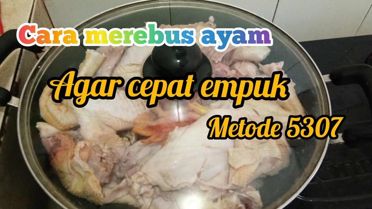 Matang sempurna : Cara memasak daging ayam kampung dengan metode 5 - 30 ...