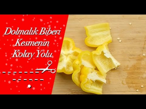 Dolmalık Biberi Kesmenin Kolay Yolu