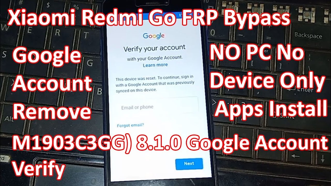 Xiaomi Redmi Go Frp Bypass (M1903C3GG) 8.1.0 Google Account Verify Done ...