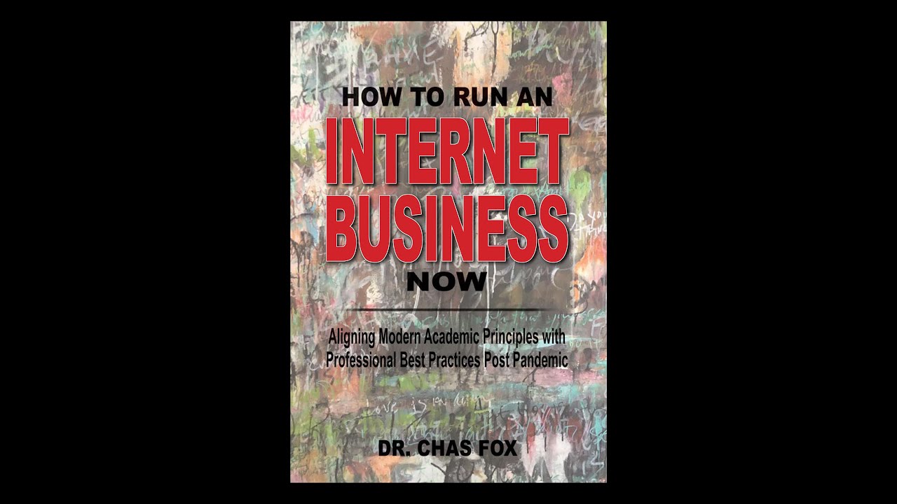 How to Run a Successful Internet Business Now, by Dr. Chas Fox - YouTube