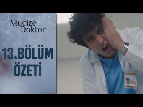 Mucize Doktor 13. Bölüm Özeti