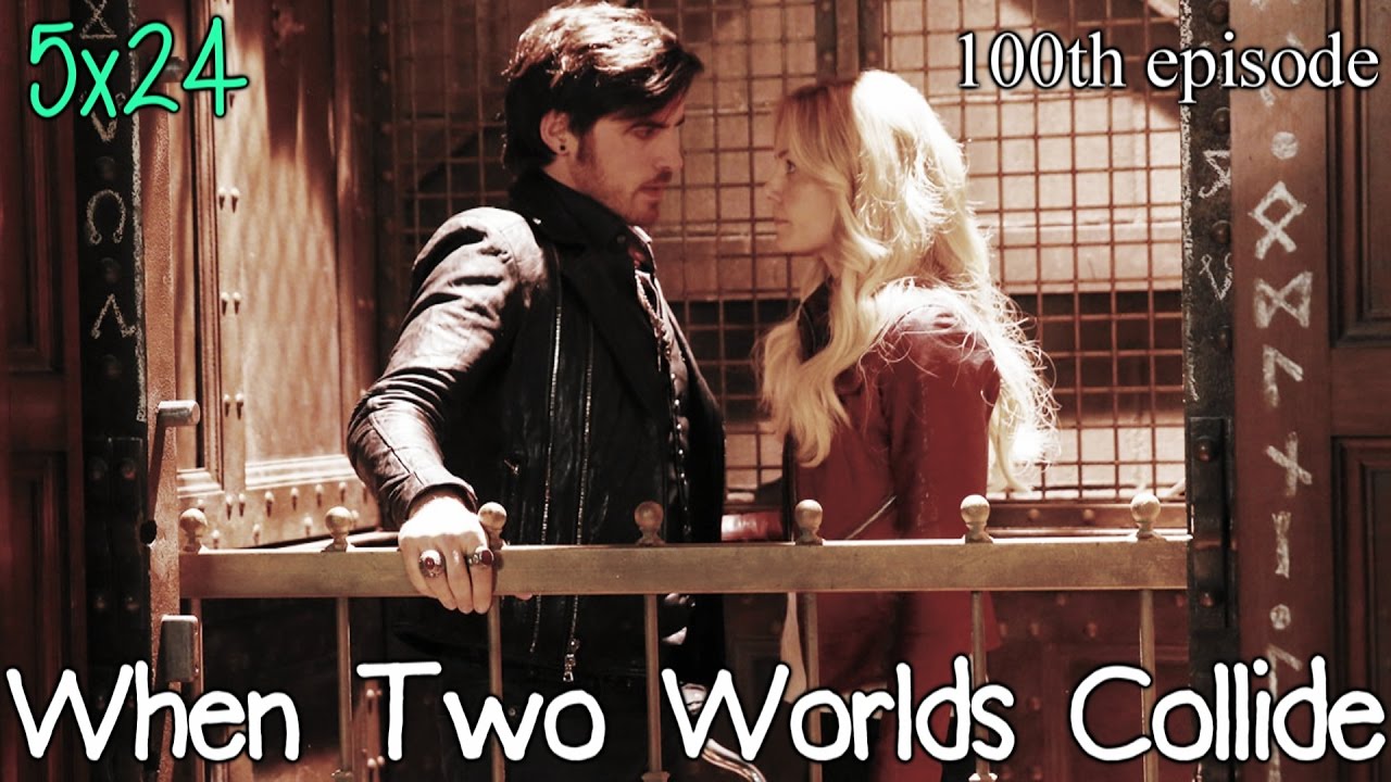 When Two Worlds Collide: 5x24 [One Less Problem/100th Episode] - YouTube