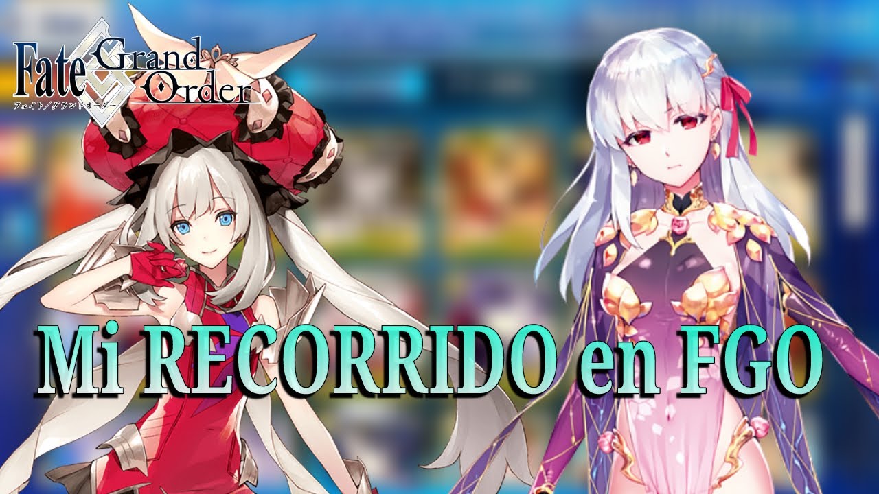 ¡Más de 5 AÑOS en FATE/GRAND ORDER! │ Mi recorrido en FGO - YouTube
