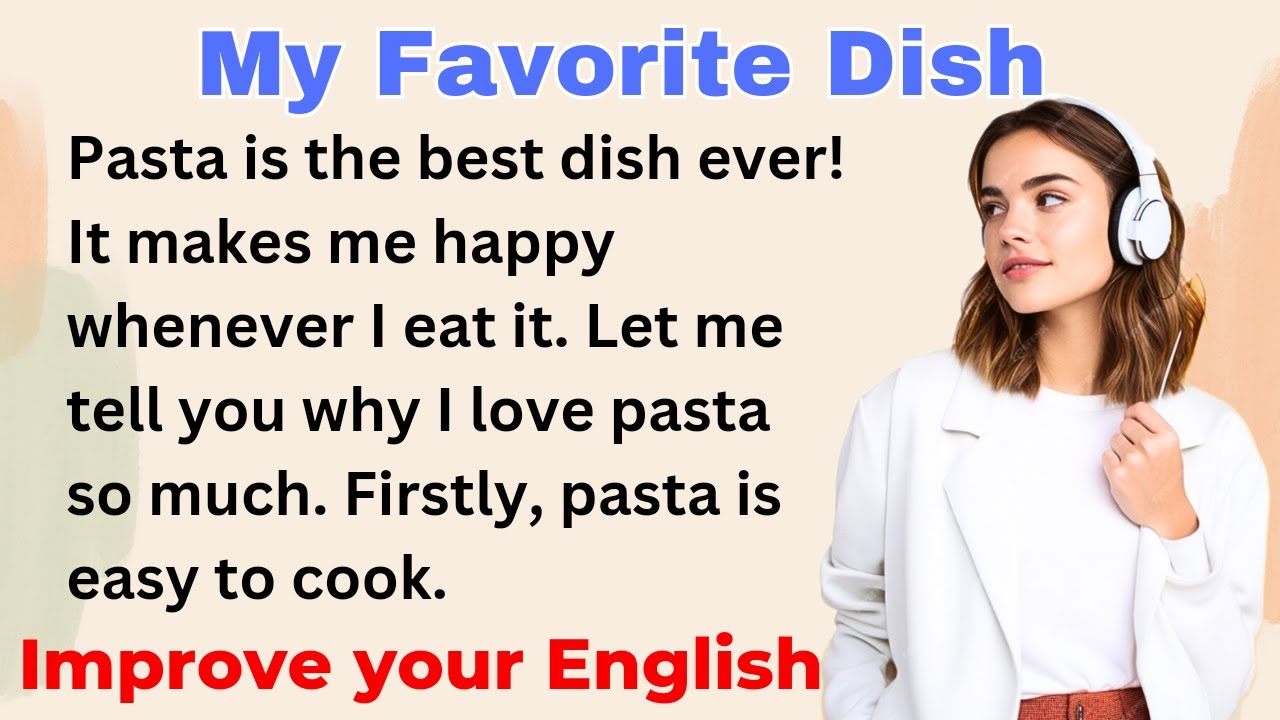My Favorite Dish | Improve your English | Everyday Speaking | Level 2 ...