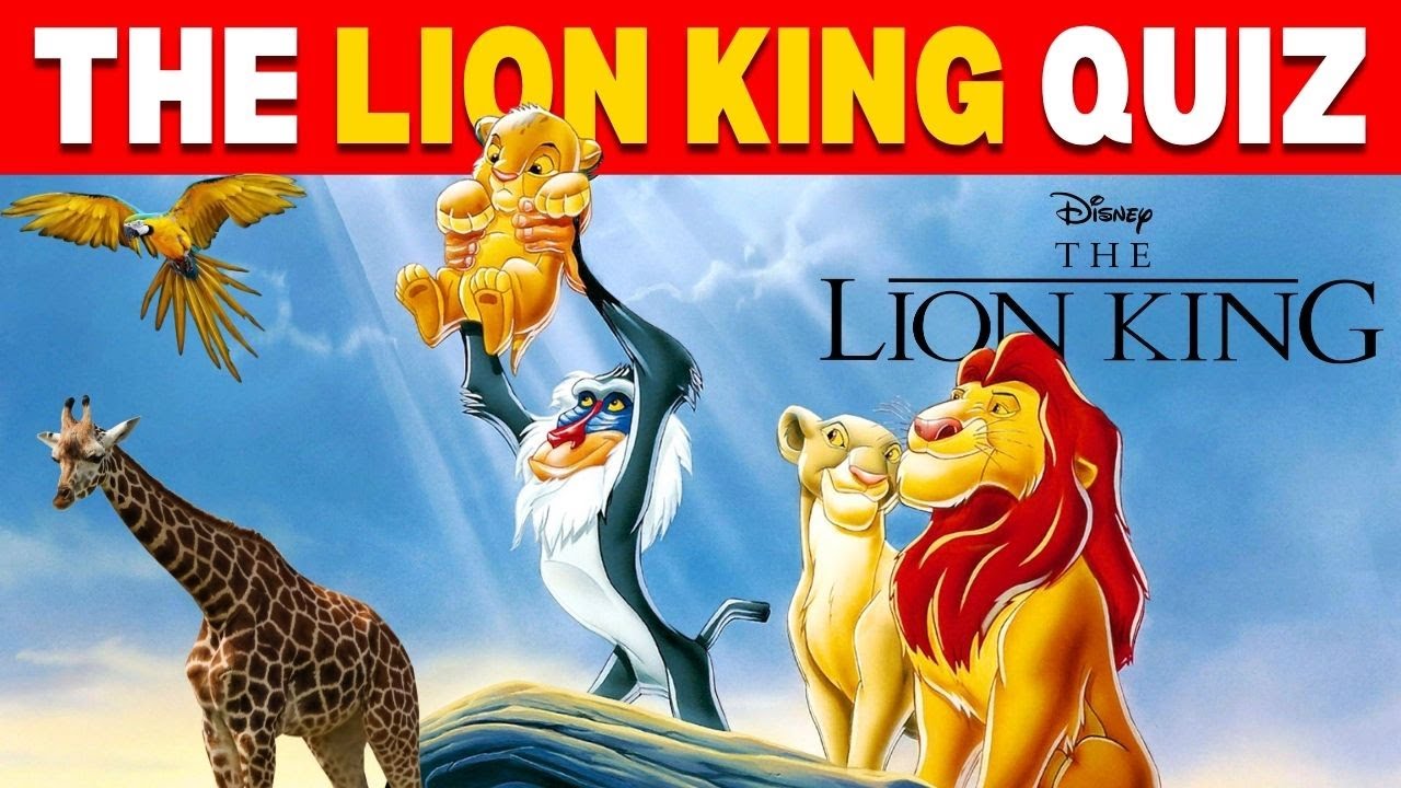 The Lion King Movie Quiz | Simba & Friends Challenge – 40 MCQ Questions ...