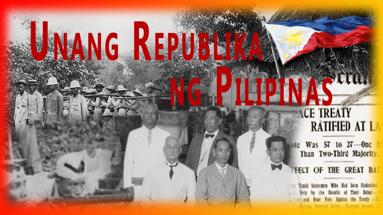 UNANG REPUBLIKA NG PILIPINAS - YouTube