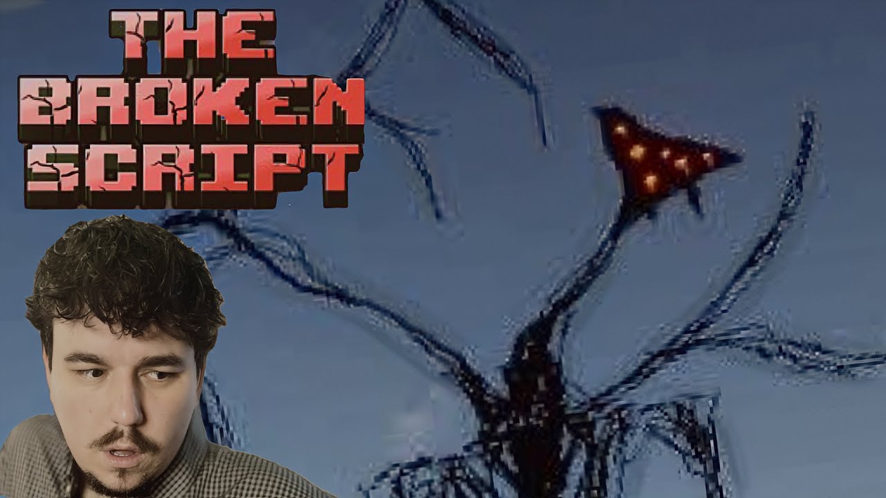 ThE bRoKeN ScRiPt?!?! Part 1 - YouTube