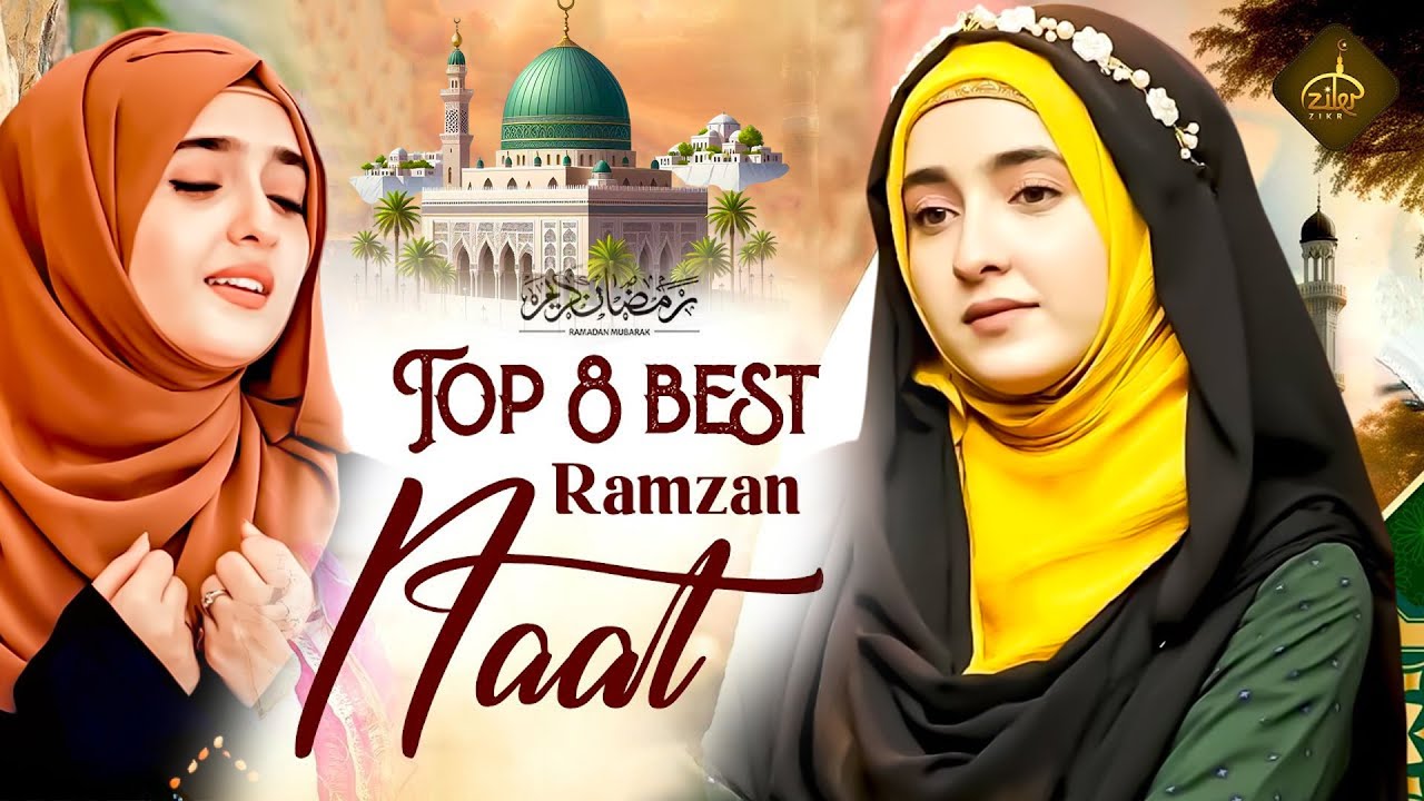 Most Beautiful Naat | Top 8 Naat Sharif 2025 | Ramzan Naat Sharif 2025 ...