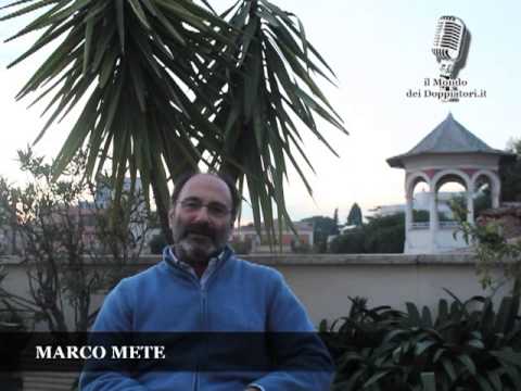 Intervista a MARCO METE (2012) | enciclopediadeldoppiaggio.it - YouTube