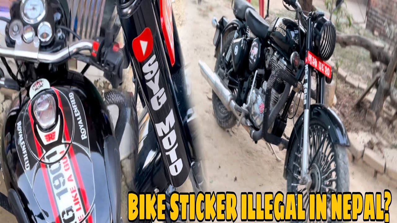 Bike Modification Sticker Legal Or illegal in Nepal ? NEW LOOK FOR MY ...
