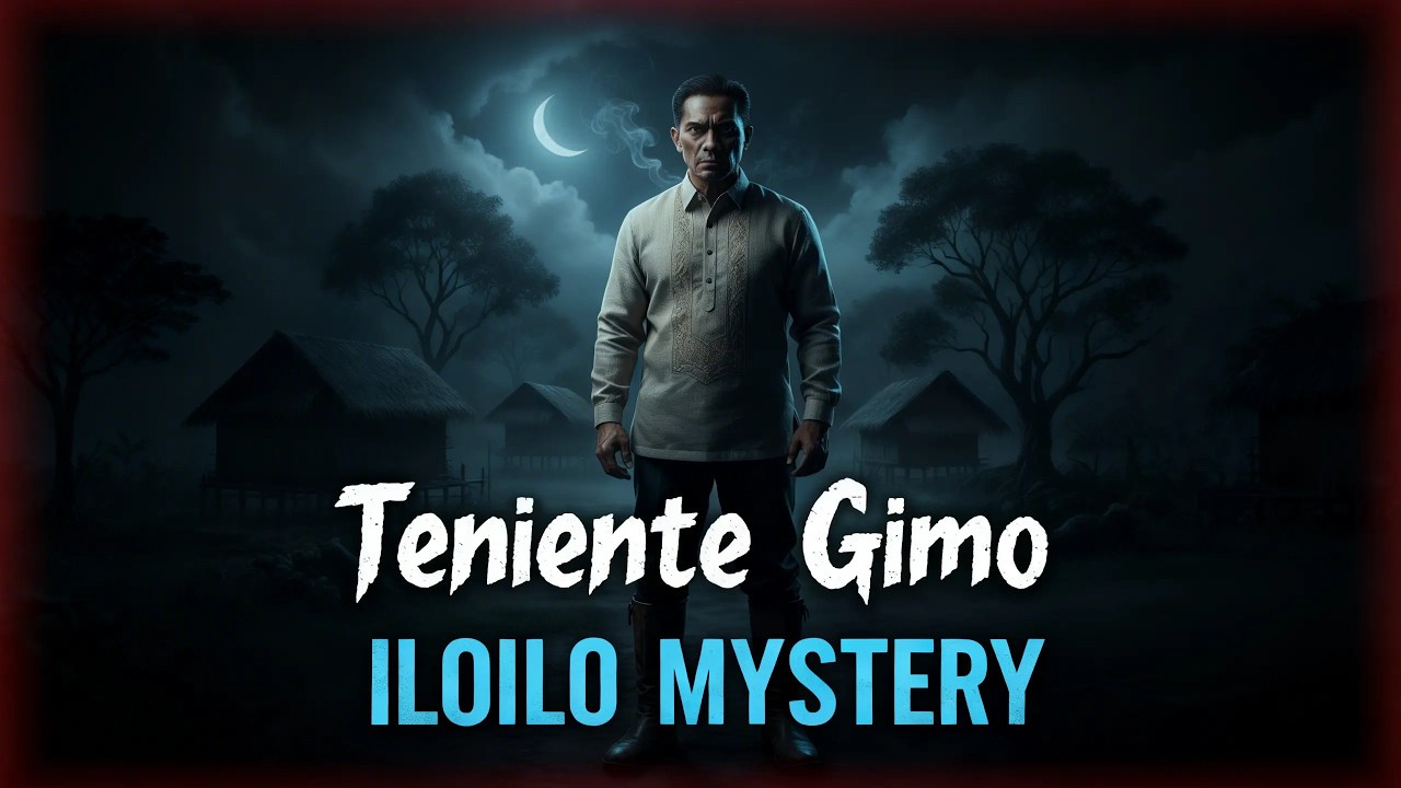 The Dark Legend of Teniente Gimo | Iloilo’s Most Terrifying Folklore 😱 ...