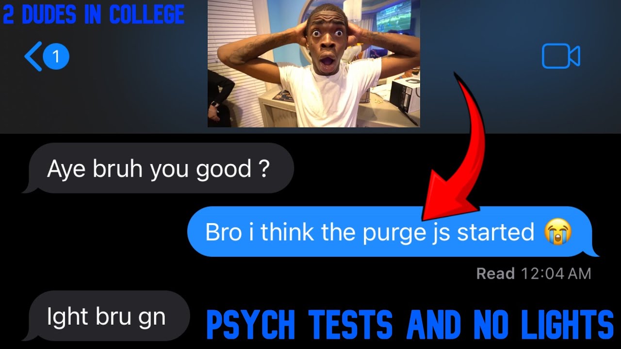 CJ GOT EXPERIMENTED ON *PURGE BEGAN*| 2 Dudes In College EP.7 - YouTube