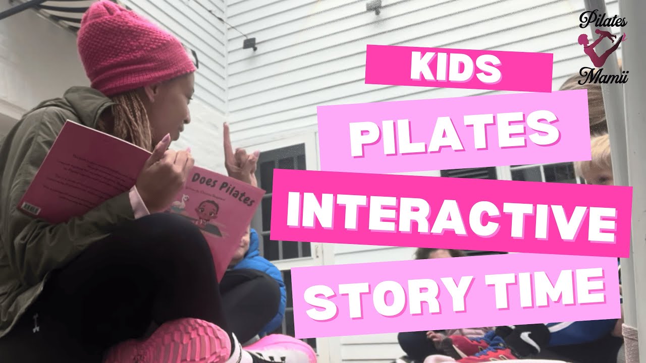 Kids Pilates Class With Interactive Story Time - YouTube