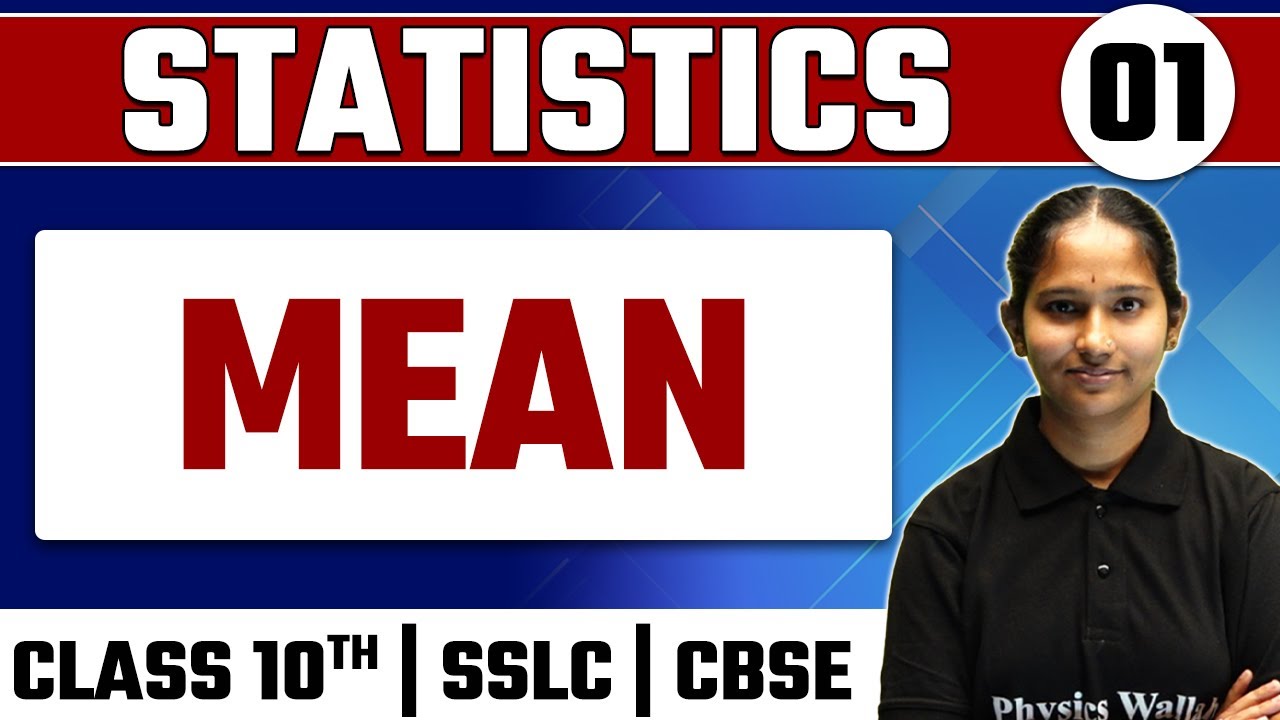 STATISTICS - 01 | Mean | Maths | Class 10th / SSLC / CBSE - YouTube