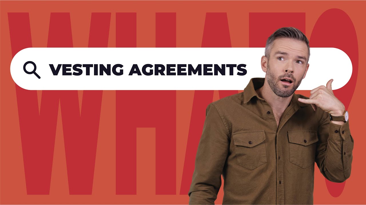 Answering The Web's Most Searched Questions About Vesting Agreements ...