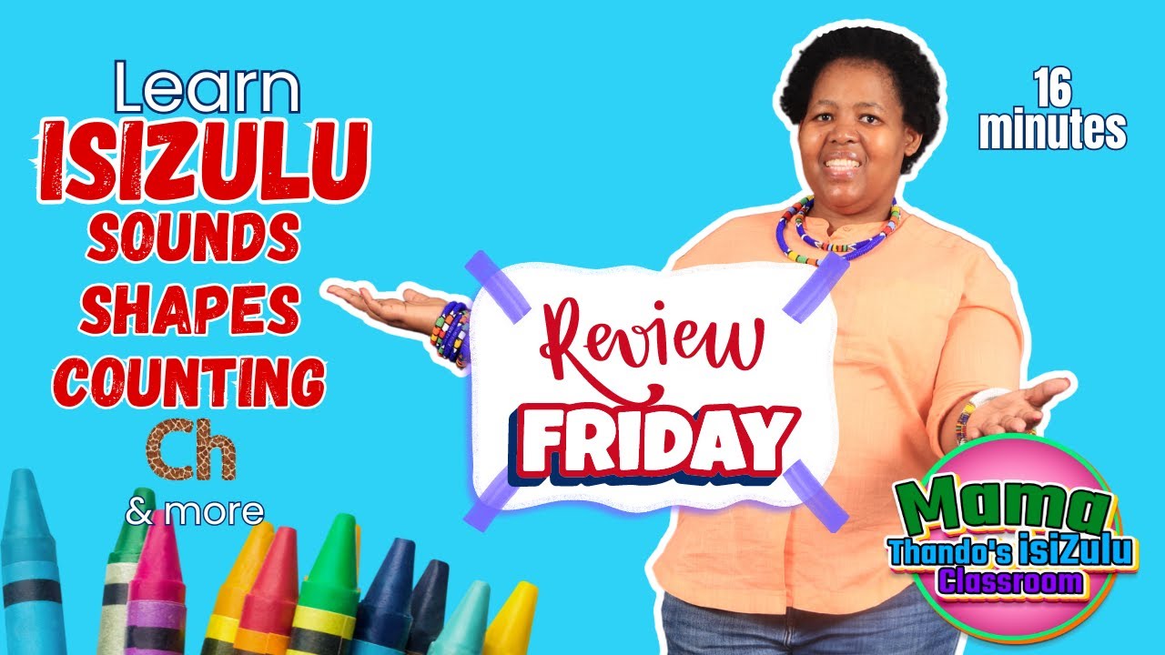 Interactive isiZulu Language Lesson for kids | uLwesihlanu | Week 12 ...