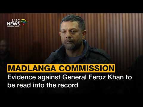 Madlanga Commission | Evidence against General Feroz Khan to be read into the record