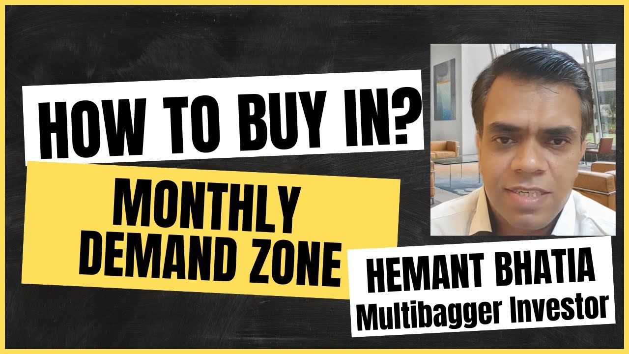 Learn How to Find Monthly Demand Zone by Hemant Bhatia| Know How to ...