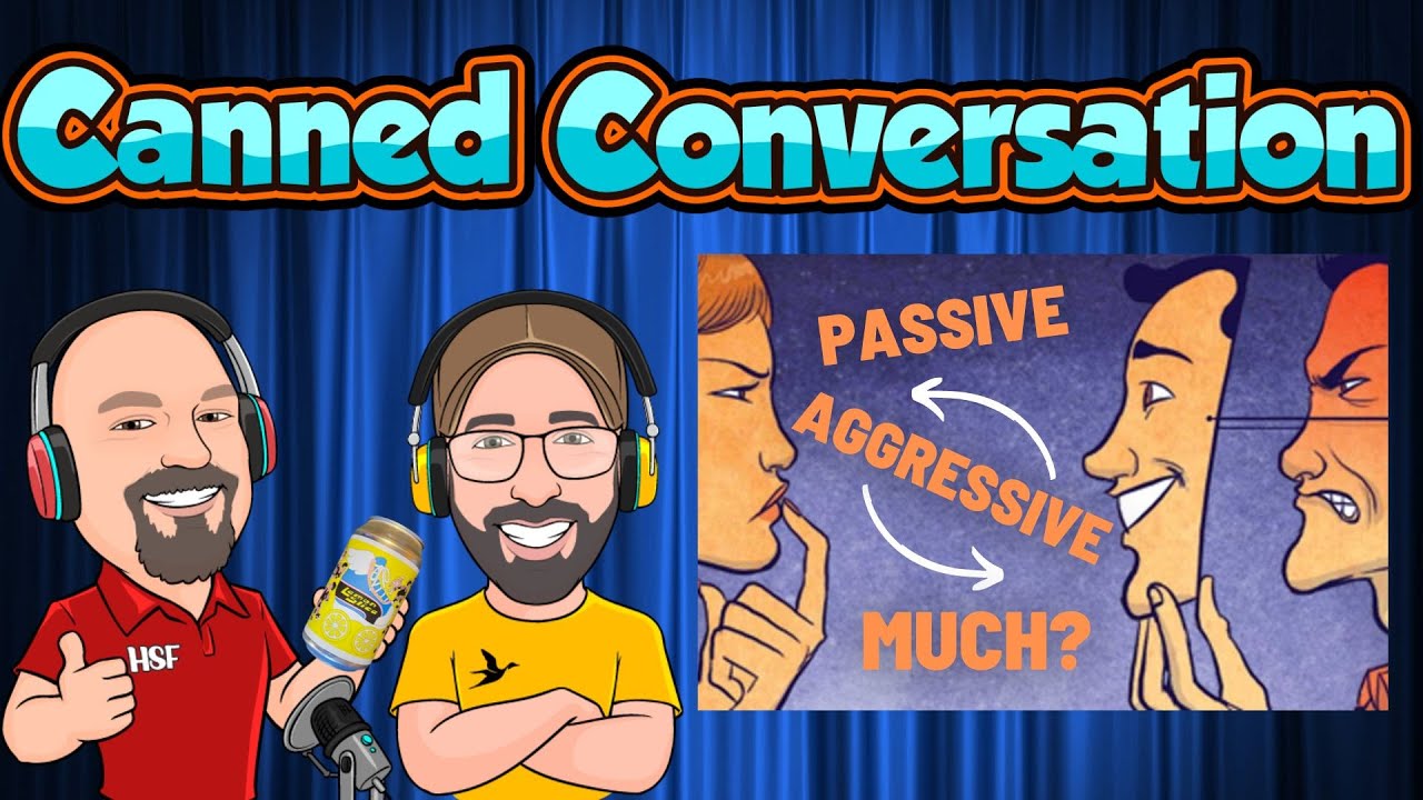 77: Don't Angry Smile at Me! Passive aggressive behavior, with a sour ...