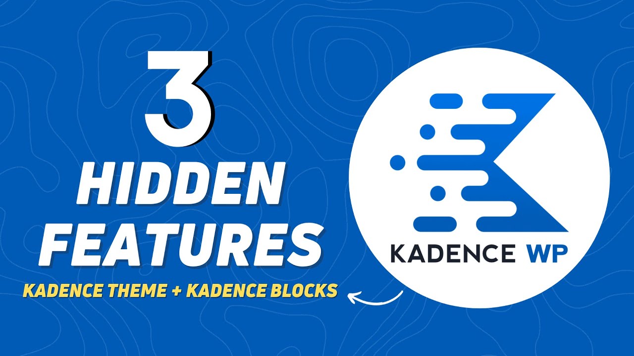 3 Hidden Features in Kadence Theme That You Should Know 🤩 - YouTube