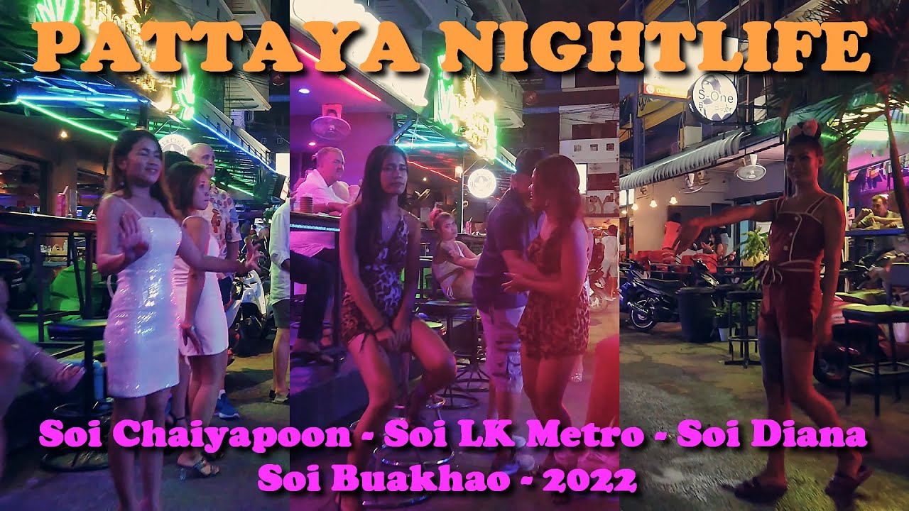 Pattaya Nightlife 4k night scenes - Soi Chaiyapoon - Soi LK Metro - Soi Diana - Bars - Girls ...