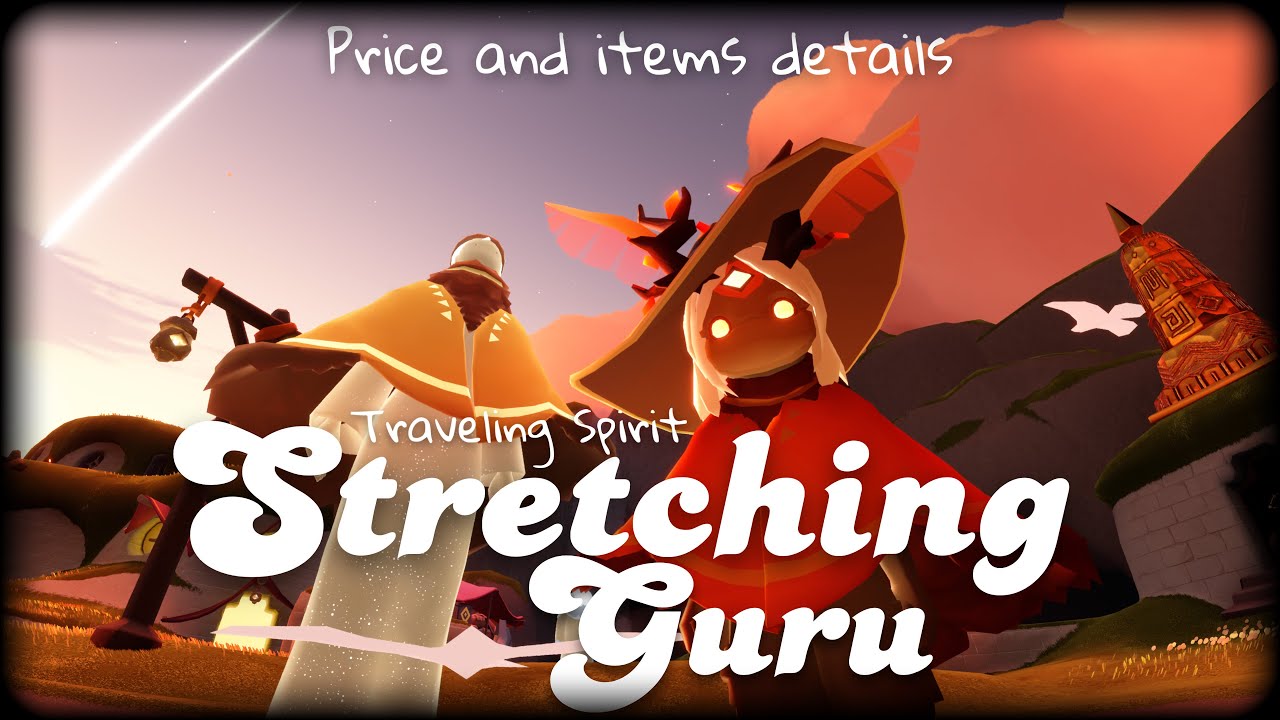 Stretching Guru Traveling Spirit is Back! | Sky CotL - Emote, Cosmetics ...