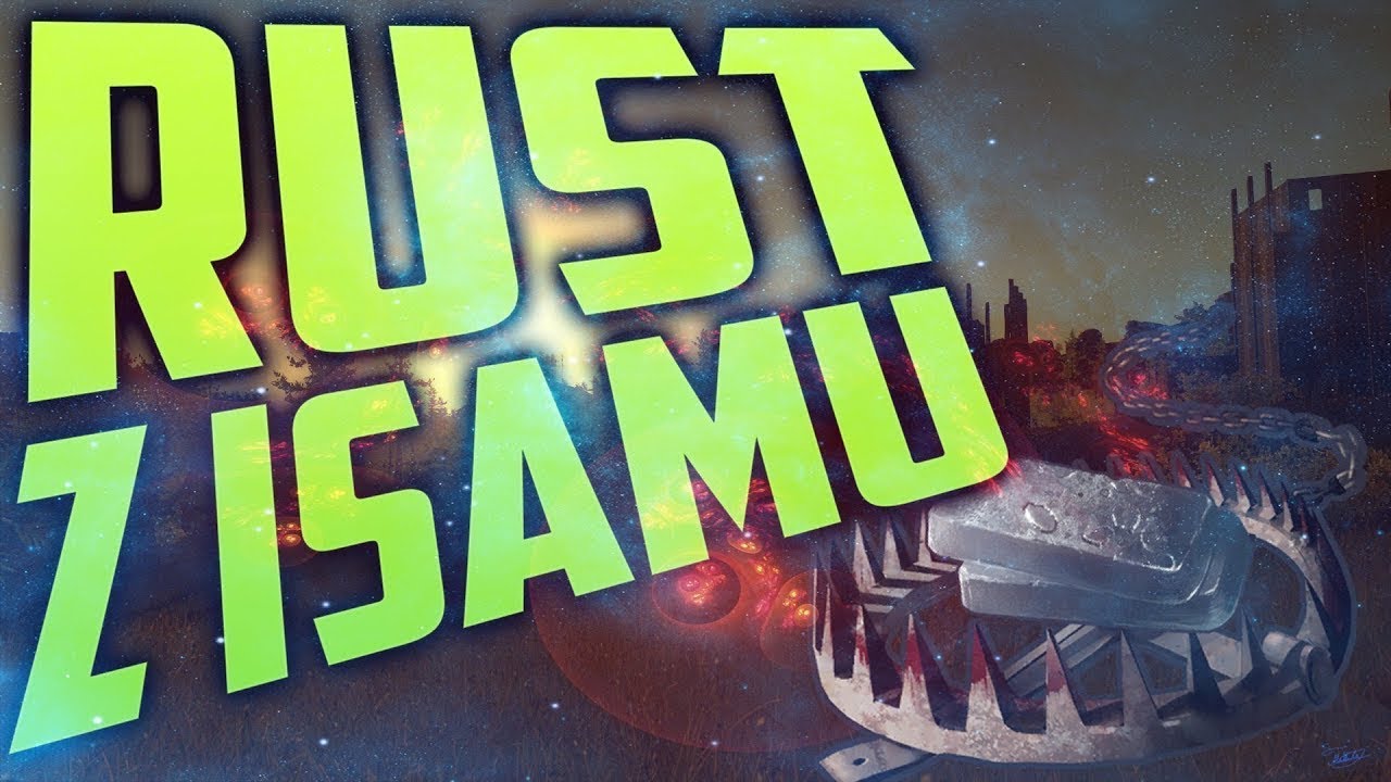 ISAMU RUST FUNNY MOMENTS - YouTube
