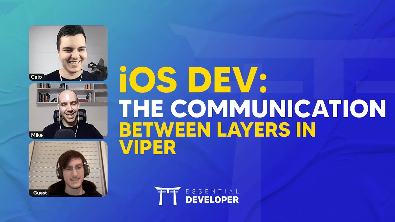 iOS DEV: The communication between layers in VIPER | ED Clips - YouTube