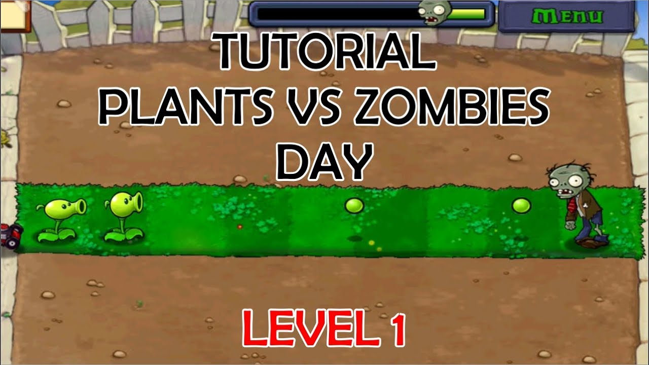 Tutorial plants vs zombies Day level 1 - YouTube