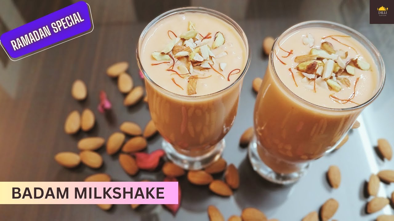 Badam Milkshake Recipe | Ramadan Special | Creamy & Nutty Homemade ...